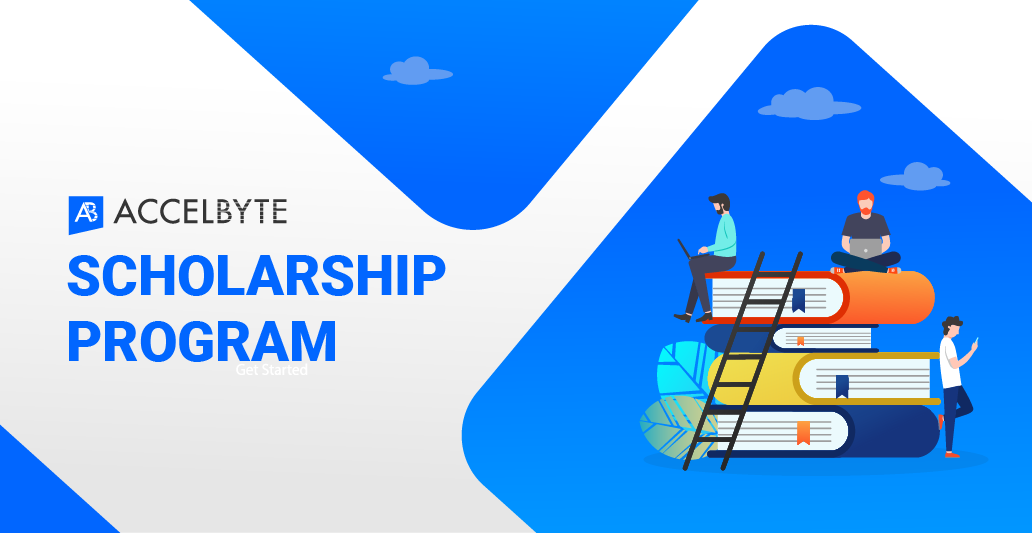 AccelByte Scholarship Program - AccelByte